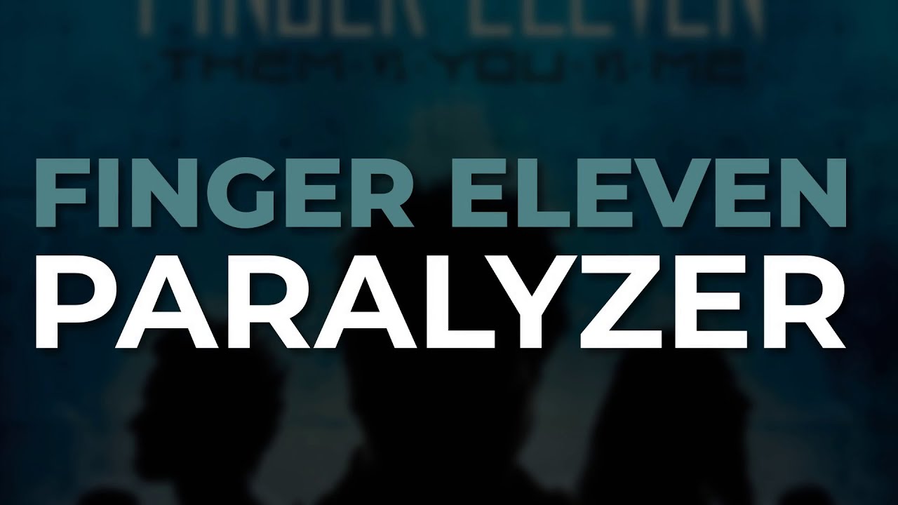 Finger Eleven - Paralyzer (Official Audio) - YouTube