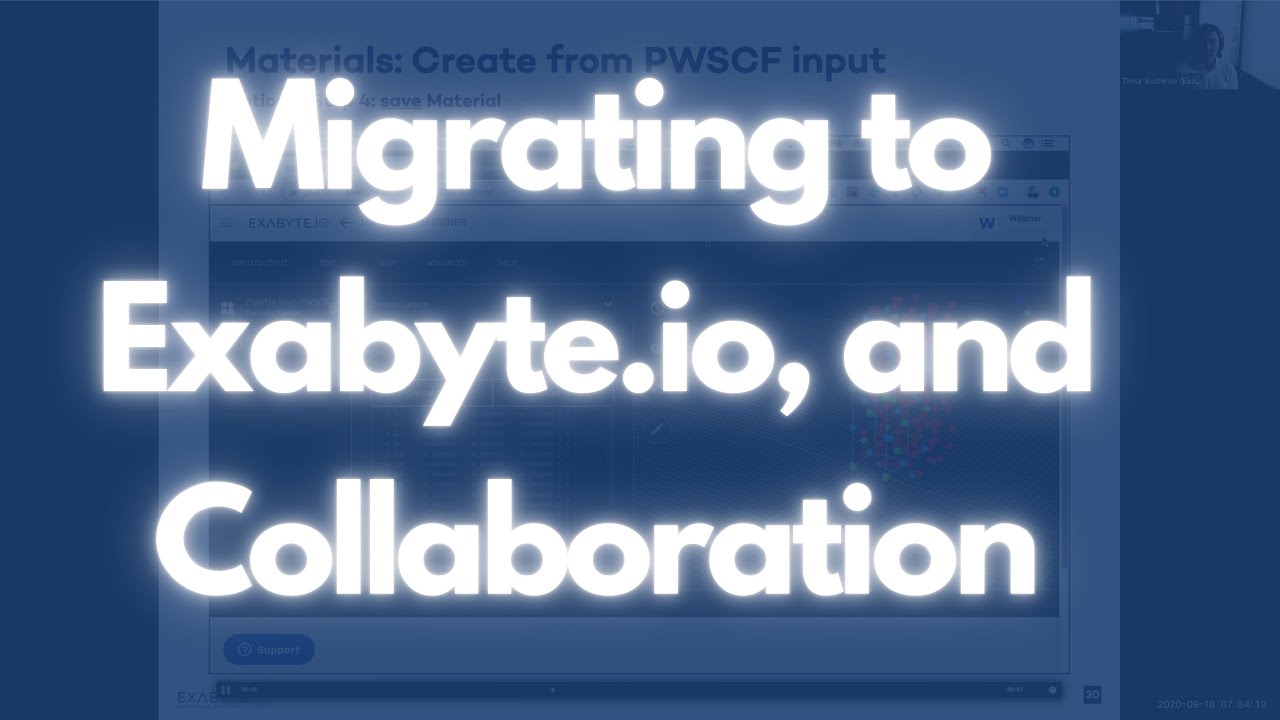 Migrating to + Collaboration on Exabyte.io Webinar 2020-09-18 - YouTube