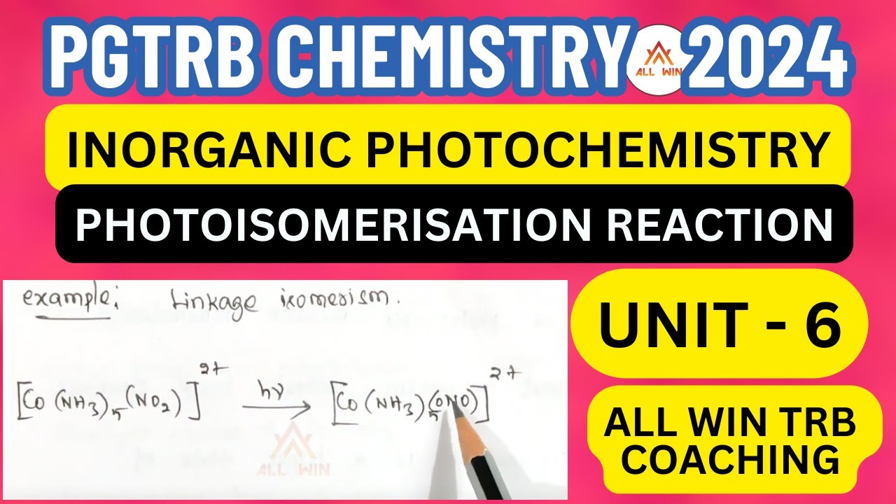 Inorganic Photochemistry | Most important topic in PGTRB Chemistry ...