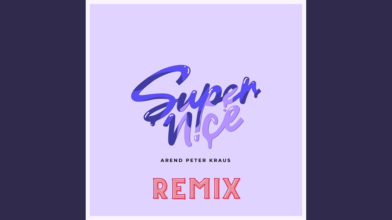 Supernice (Remix) - YouTube