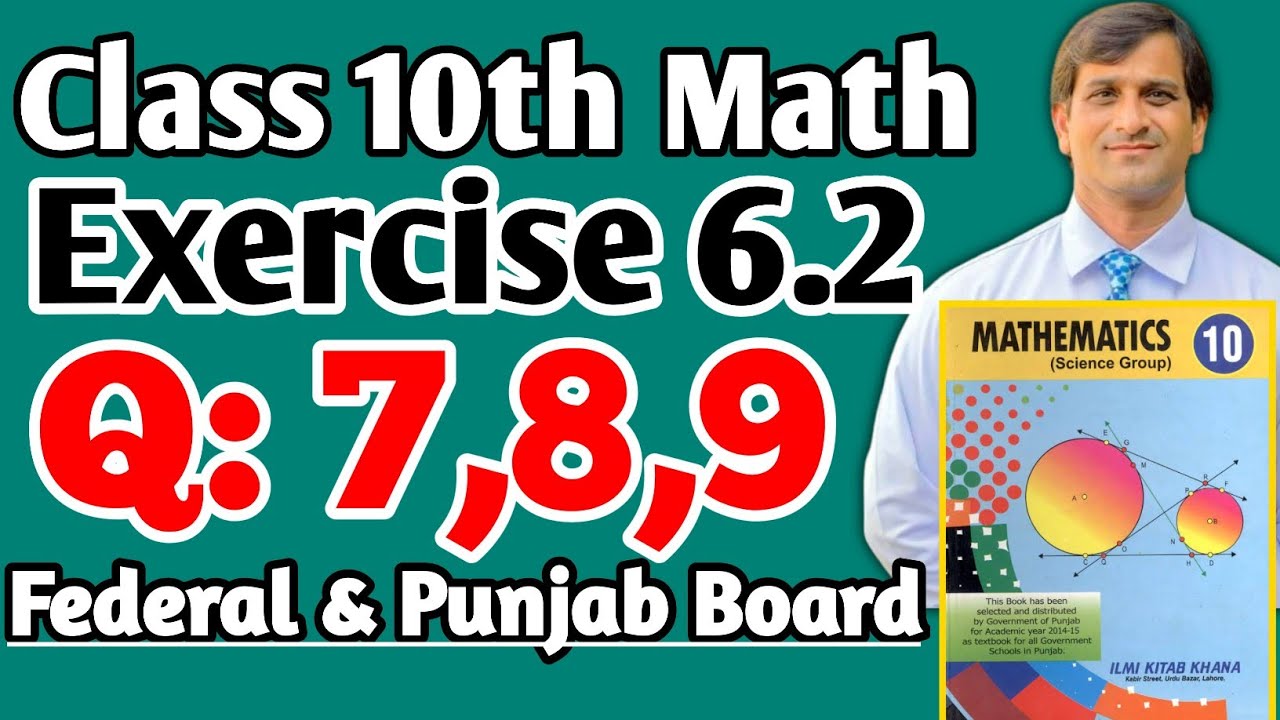 Exercise 6.2 Q:7,8,9 10 Class Math Exercise 6.2 Complete 10Th Class Math Chapter 6 Basic ...