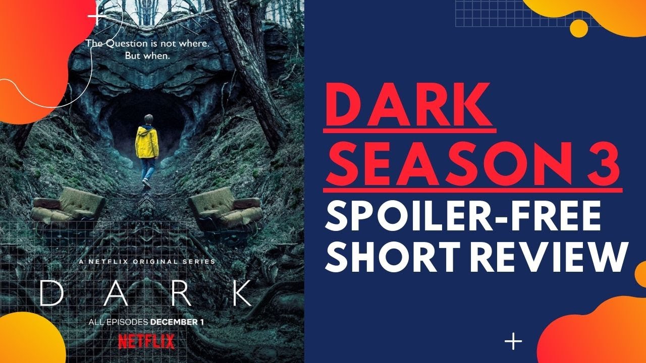 DARK SEASON 3 REVIEW || SHORT AND SPOILER-FREE || NETFLIX || LOUIS ...