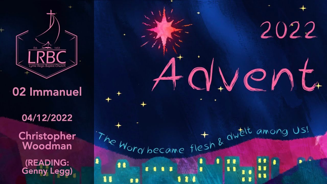 02 Advent 2022: Immanuel, God With Us - YouTube