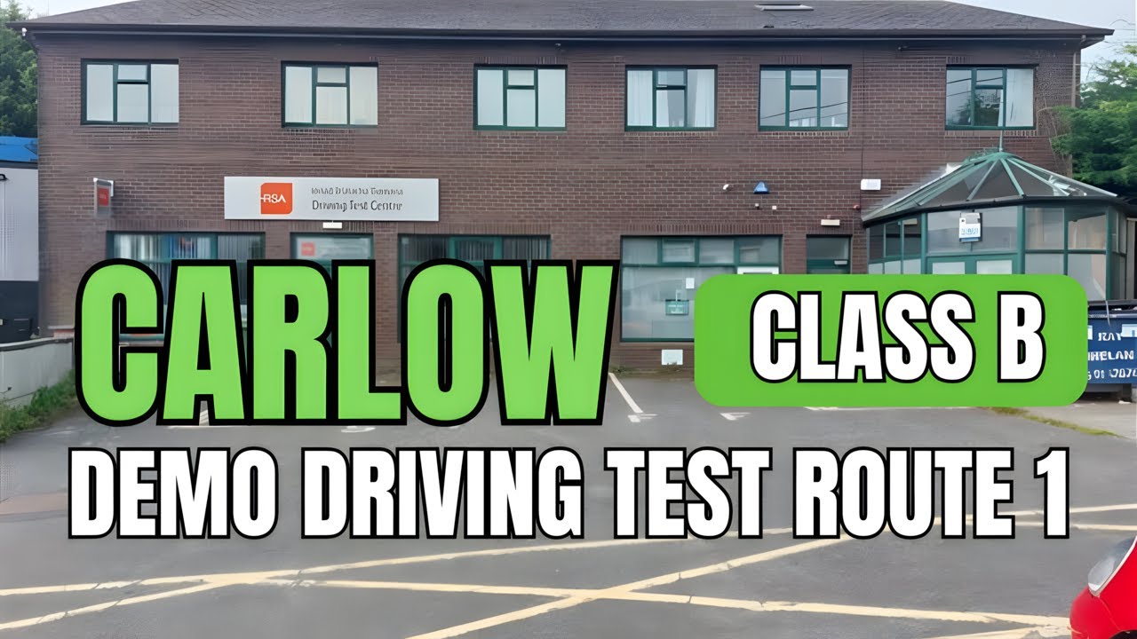 Carlow Demo Driving Test Route 1 – Class B | City Explorer - YouTube