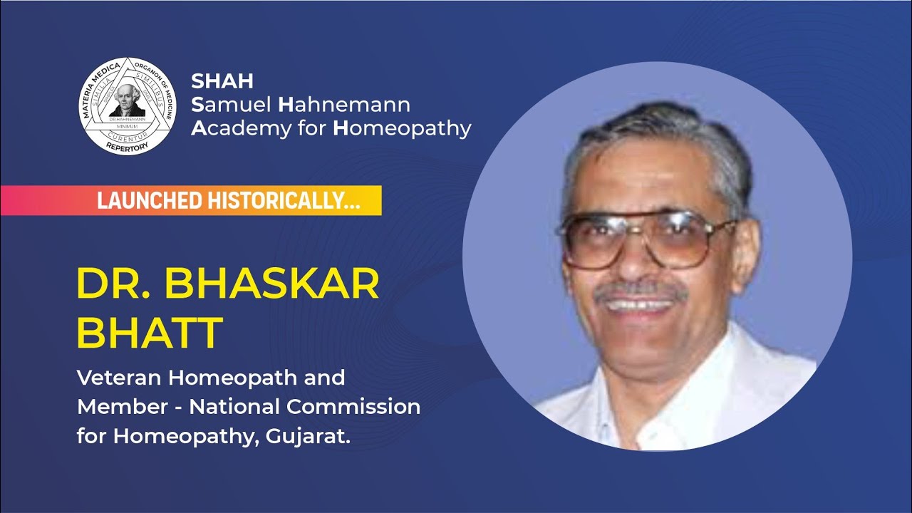Dr. Bhaskar Bhatt Sir, Member - Council of Homeopathic Medicine ...