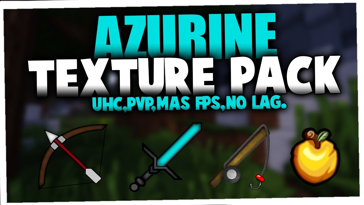 Azurine UHC Pack (Azurine Pack FPS Verson) / Aumenta FPS! - YouTube