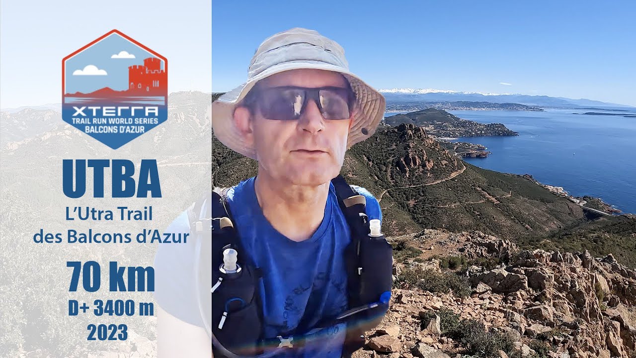 Trail UTBA 70 km Ultra Trail des Balcons d'Azur 2023 - YouTube