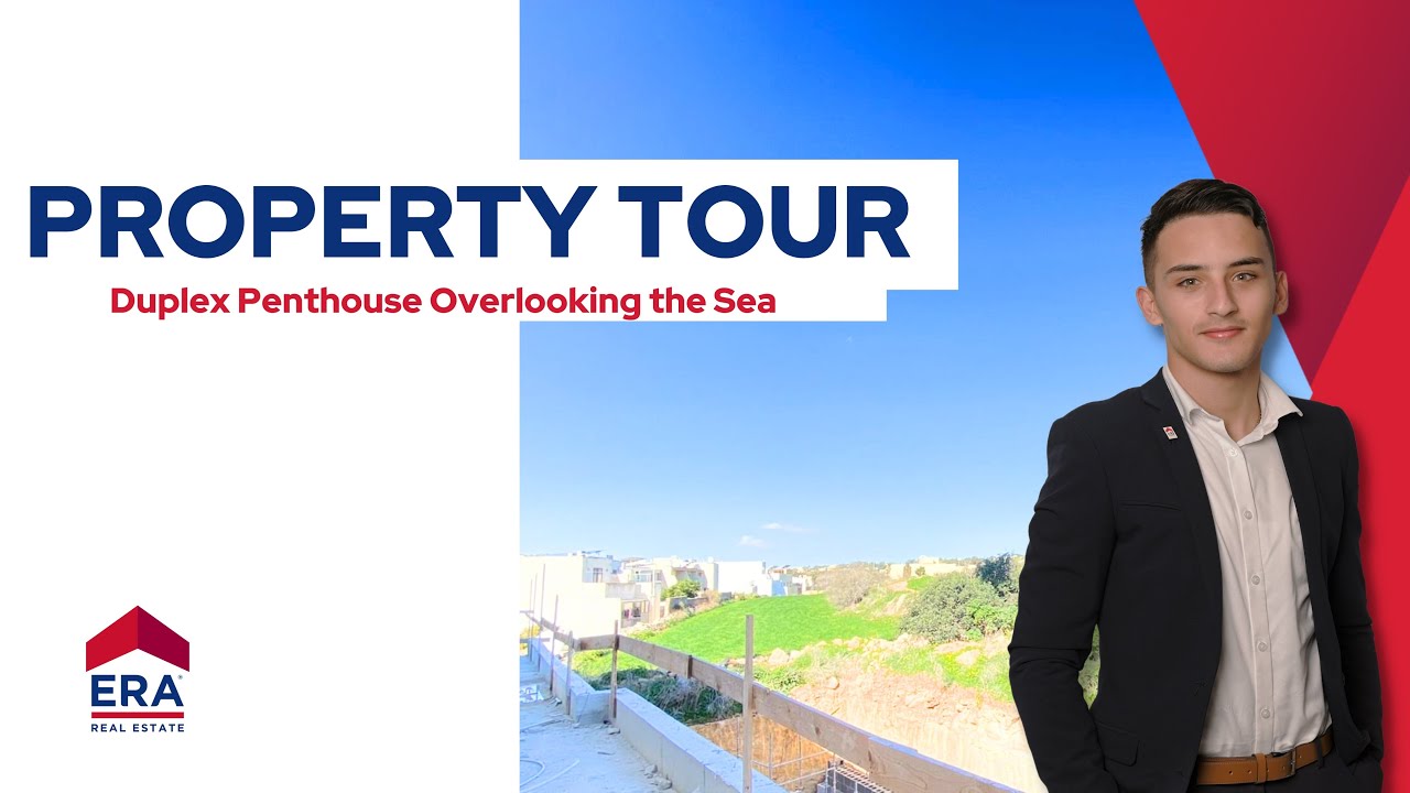 TOURING a Duplex Penthouse in Marsaskala | Kyle Bonnici | E.R.A Real ...