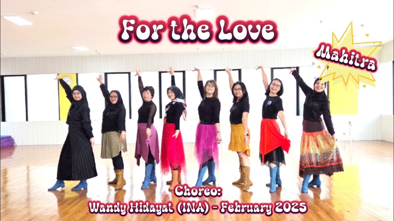 For The Love Line Dance || Choreo:Wandy Hidayat (INA) - February 2025 ...