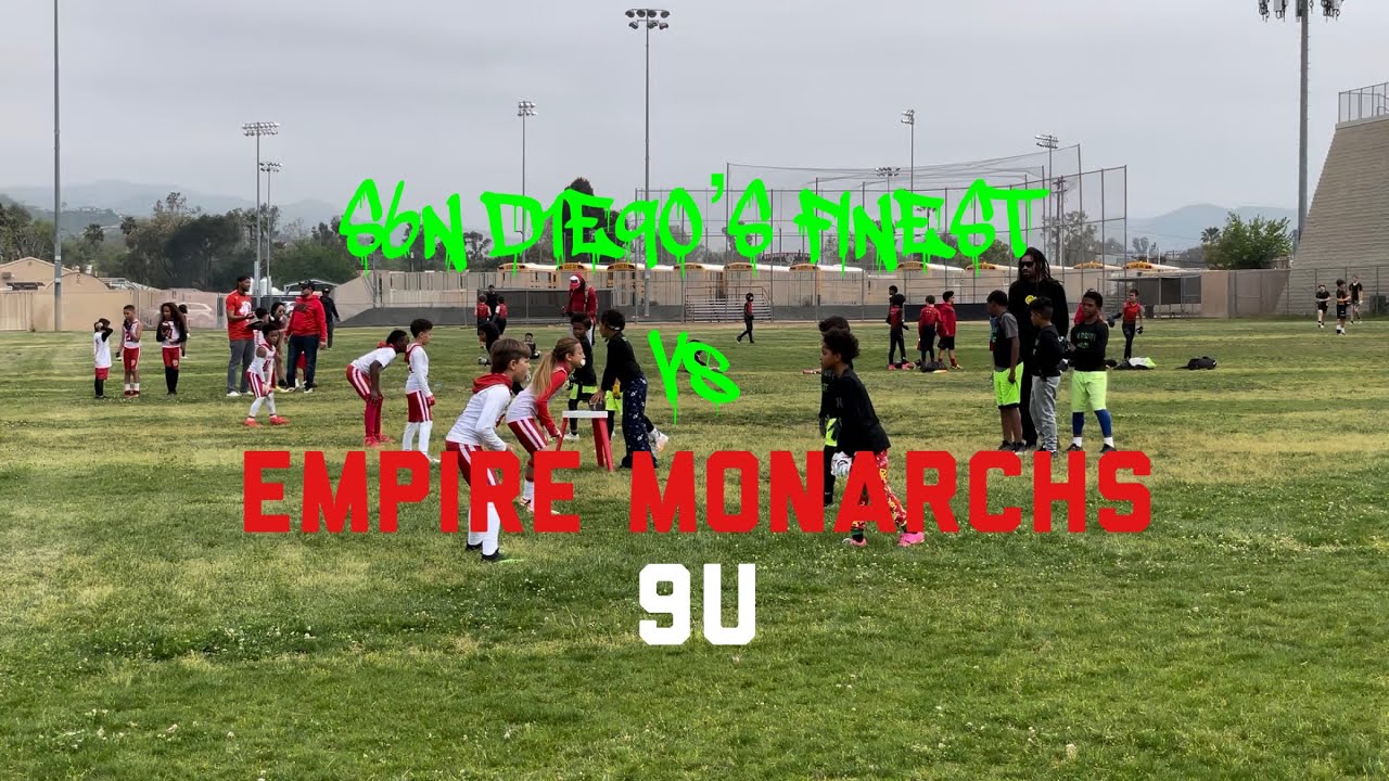 NEXT GEN 7V7 || S6N D1E9O’S FINEST VS EMPIRE MONARCHS 9U || WEEK 2 GAME ...