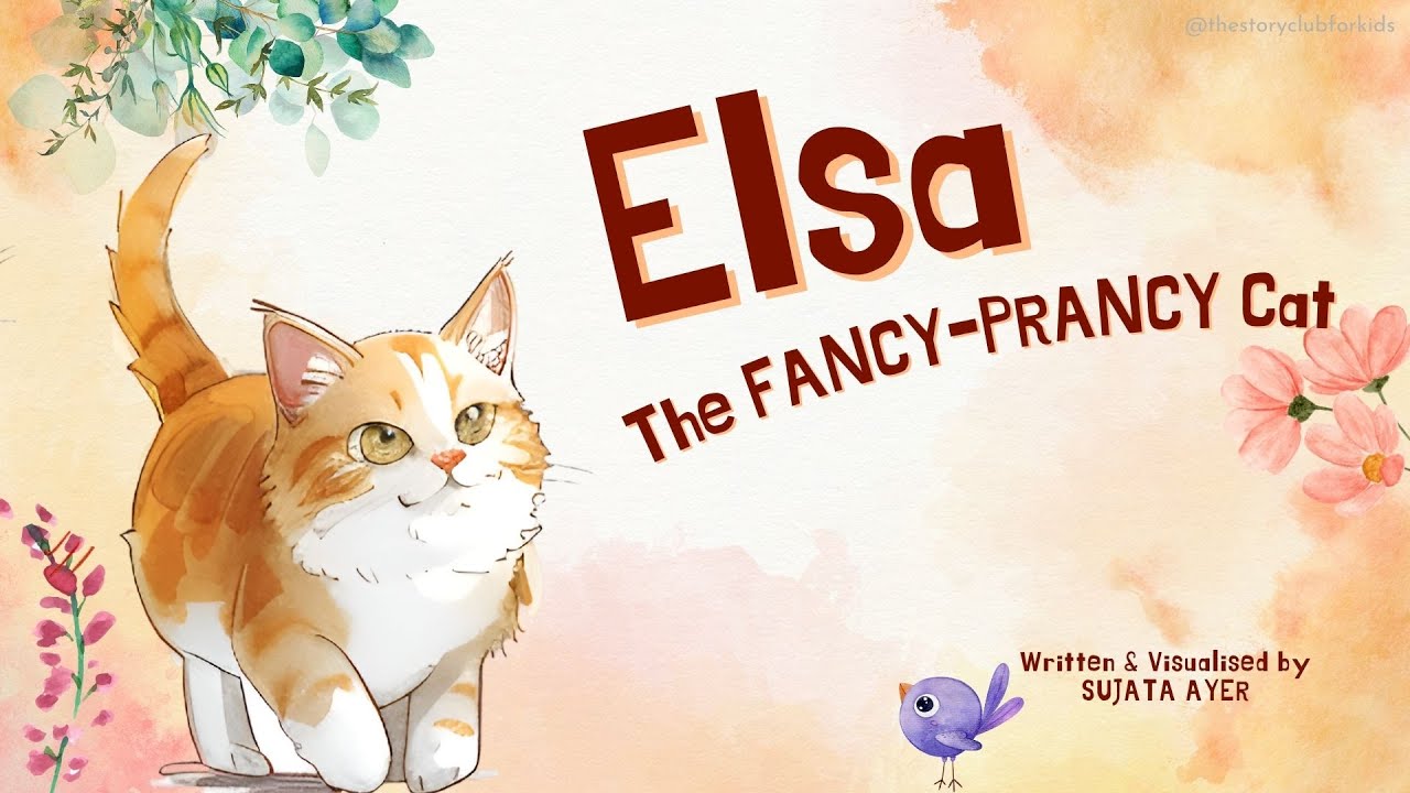 Elsa, the Fancy-Prancy Cat: A Fun Rhyming Poem for Kids (4 yrs+ ...