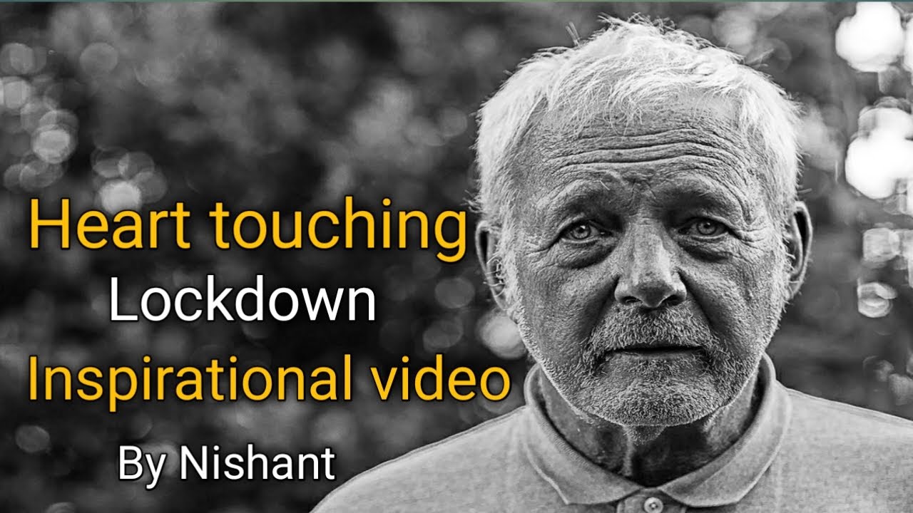 Heart Touching Lockdown Inspiration Video | - YouTube
