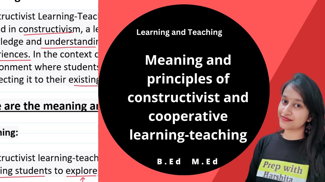 Meaning and principles of constructivist and cooperative learning ...