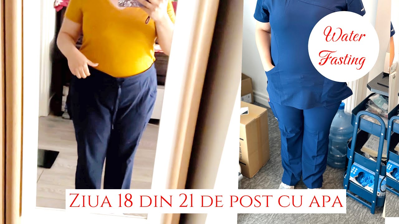 Ziua 18 din 21 de post cu apa/Cat am slăbit/ Mic before and after/ O ...