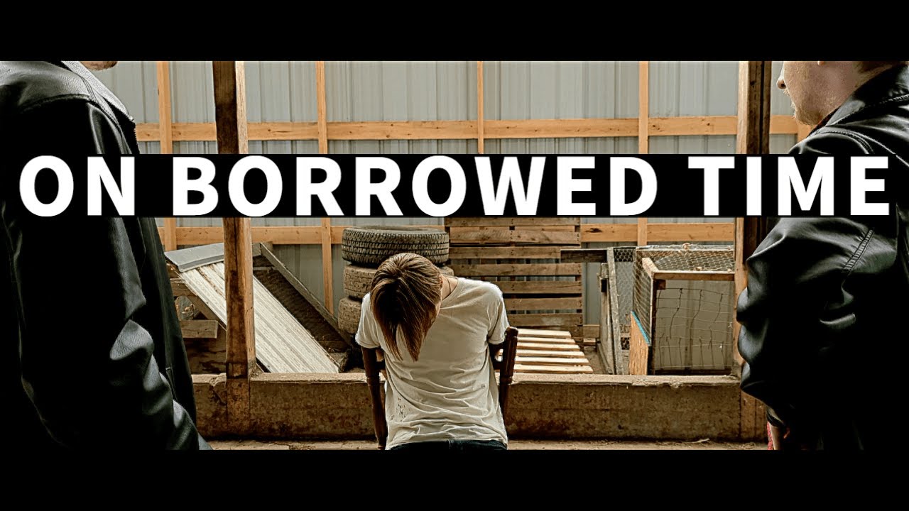 On Borrowed Time | Official Movie - YouTube