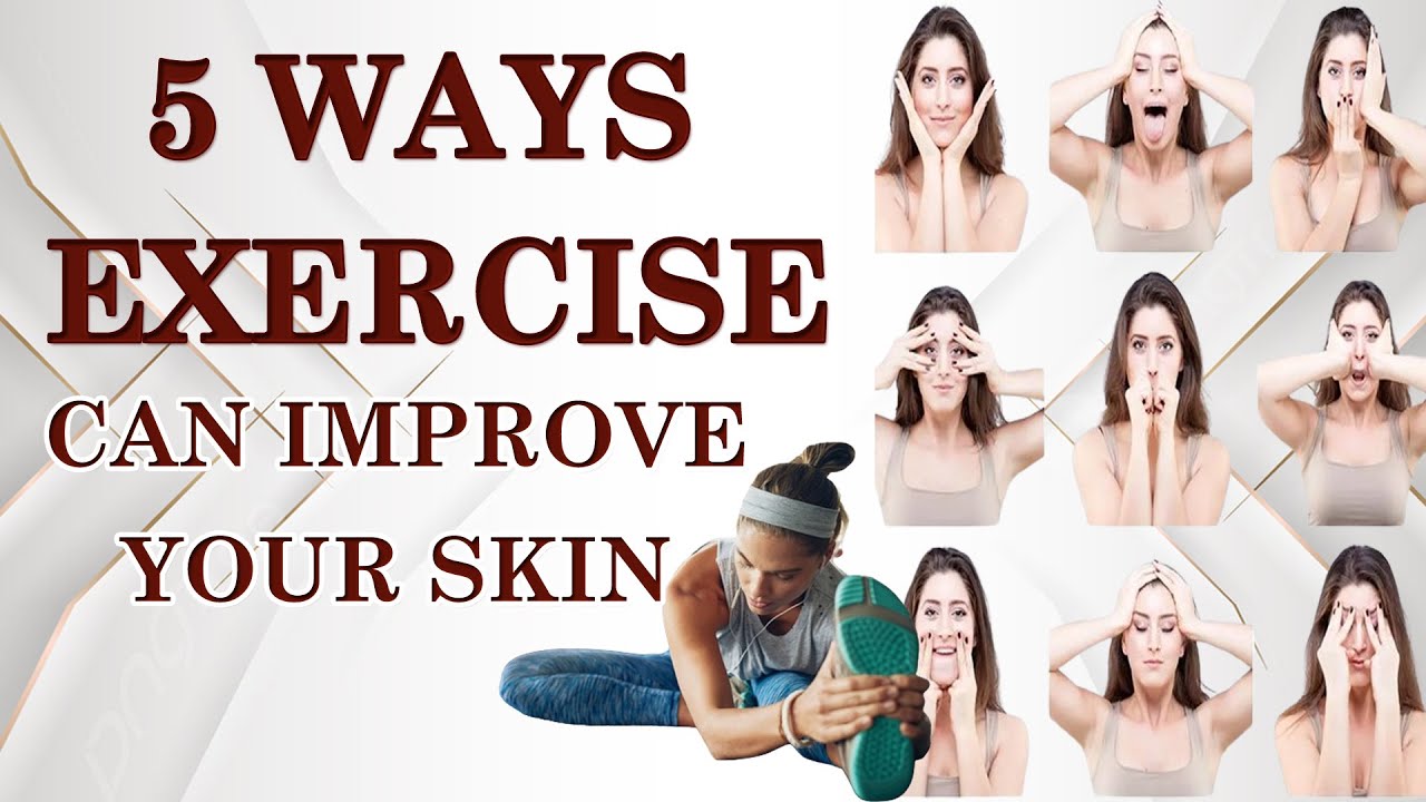 Why Exercise is Good for Skin! How to Improve Skin Tone ||Glowing Skin ...