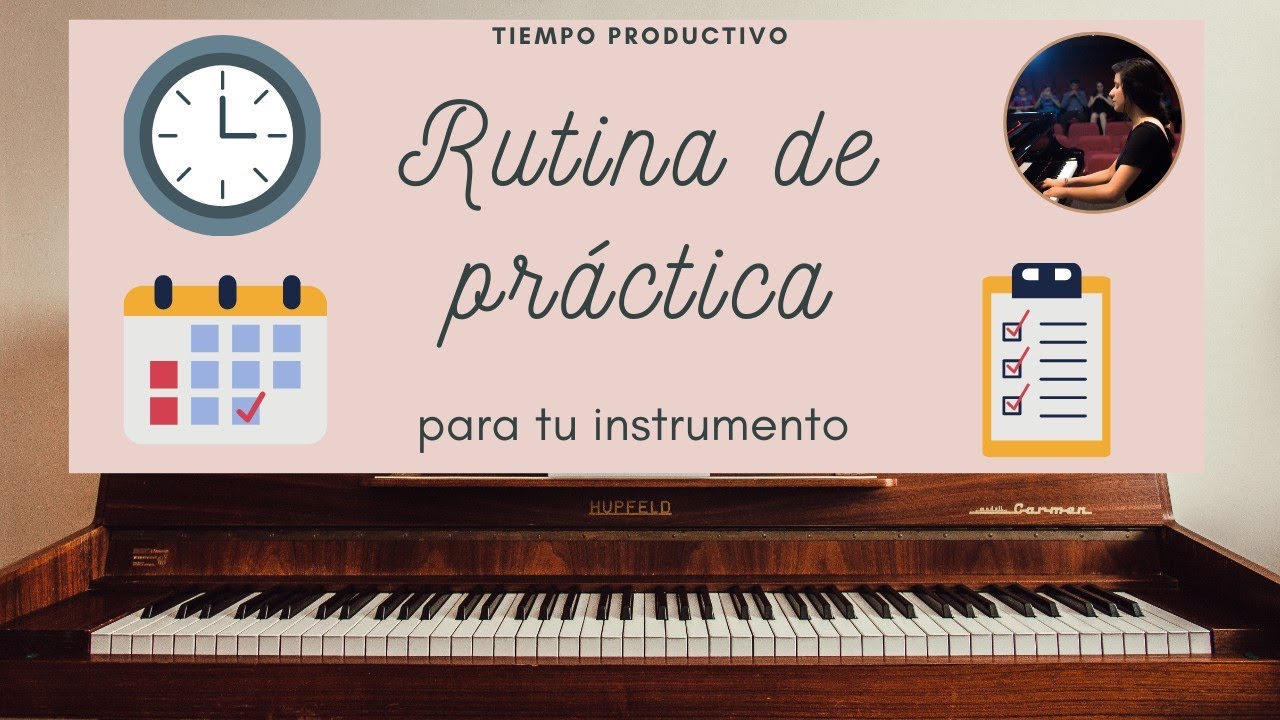 🎶Cómo estudiar tu instrumento? Organiza tu rutina y tiempo de práctica ...