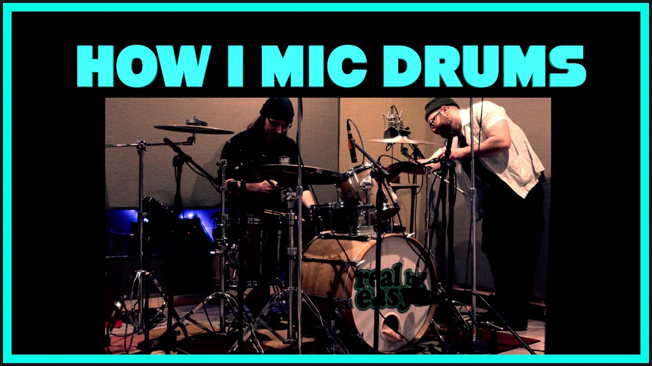 How I Mic Drums. Simple, Fast, Easy. - YouTube