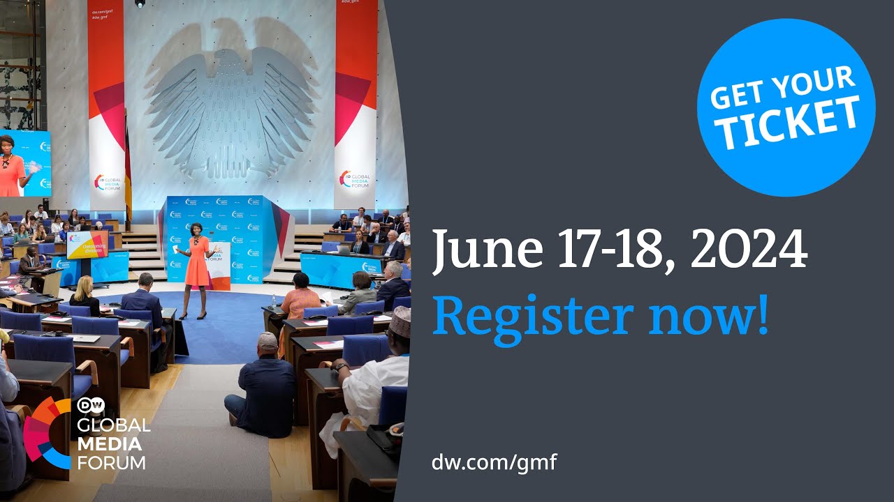 Register Now | DW Global Media Forum 2024 - YouTube