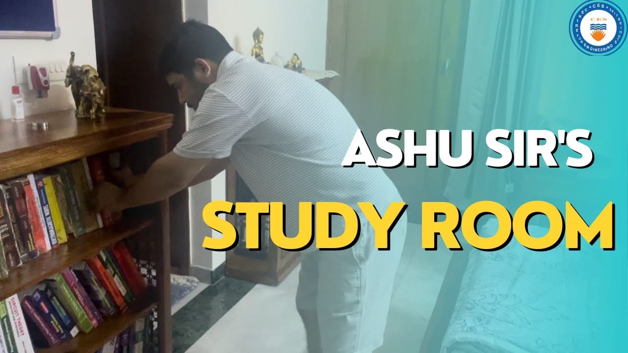 Ashu Sir’s Study Room - YouTube