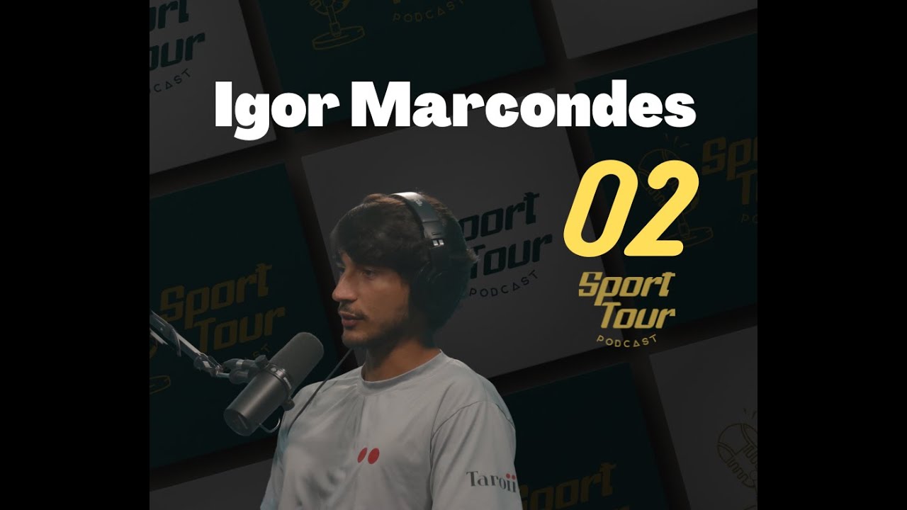 #02 - Tenista Igor Marcondes - YouTube