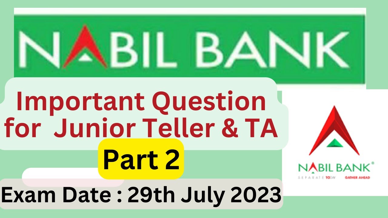 Nabil Bank Important Question for Junior Teller and Trainee Assistant ...