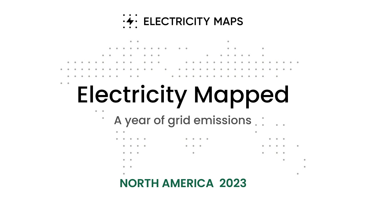 Electricity Maps - Year in Review 2023 [North America] - YouTube