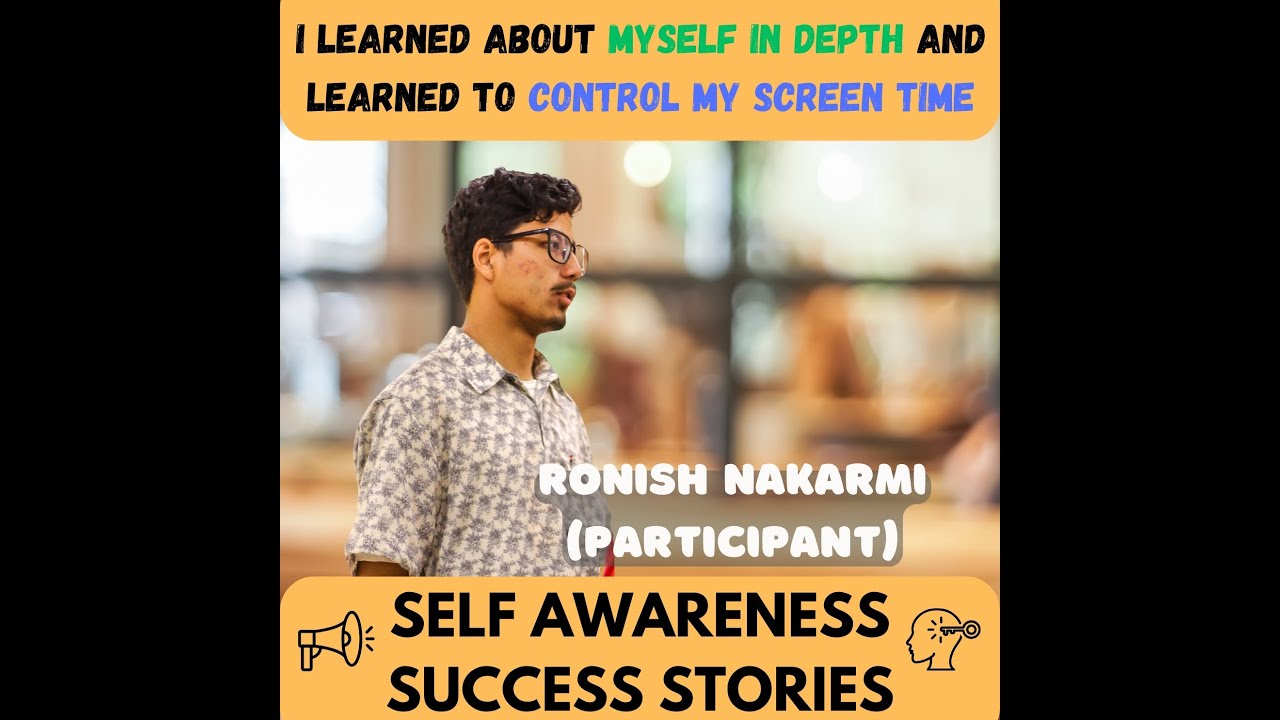 Ronish says He Learned About Himself In Depth | Self Awareness Success ...