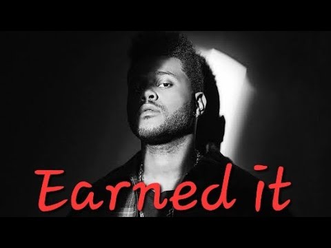 The Weeknd♡ - Earned it - YouTube