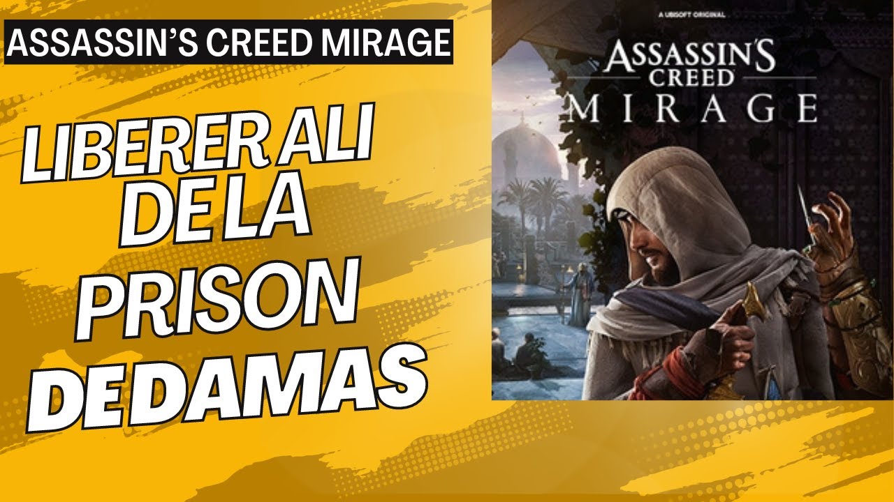 Comment libérer Ali de la prison de la porte de Damas Gameplay complet ...