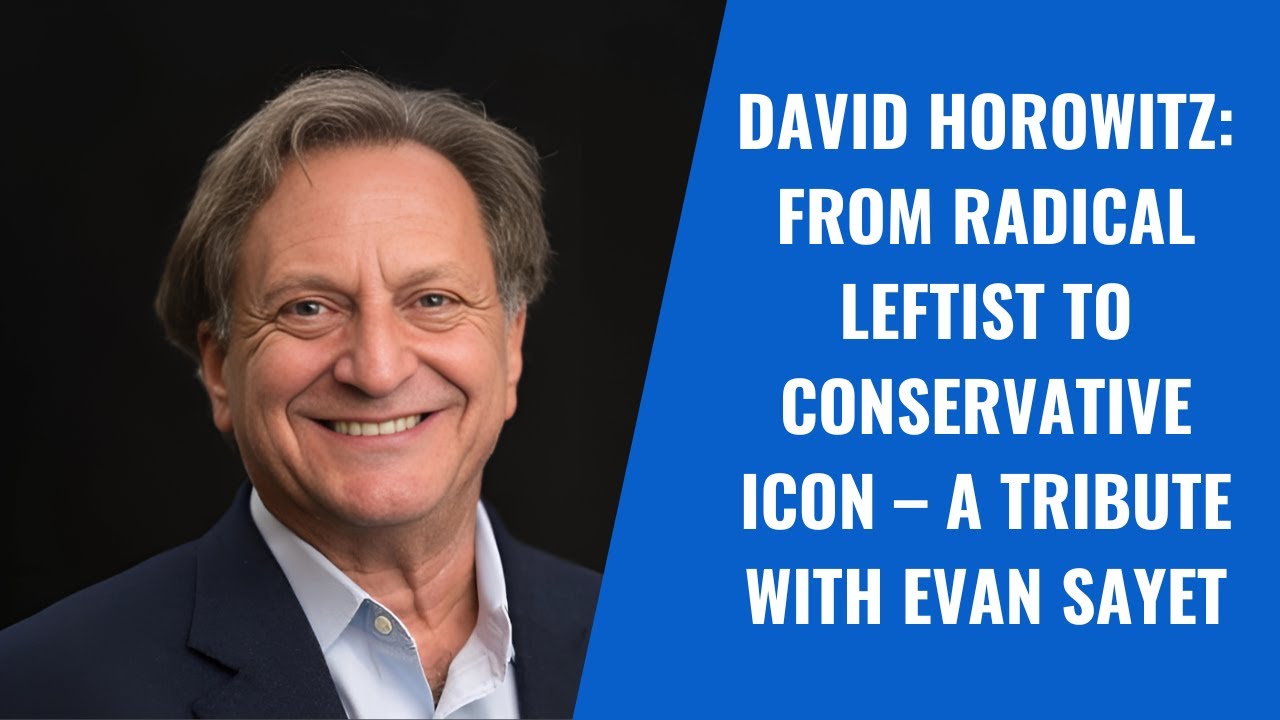 David Horowitz: From Radical Leftist to Conservative Icon – A Tribute ...