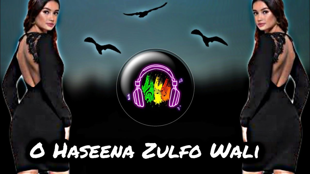 O Haseena Zulfon Wali Hip Hop Remix | High Bass | Trap Mix | Pop Mix ...