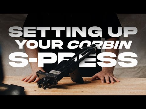 SETTING UP YOUR CORBIN S-PRESS - YouTube