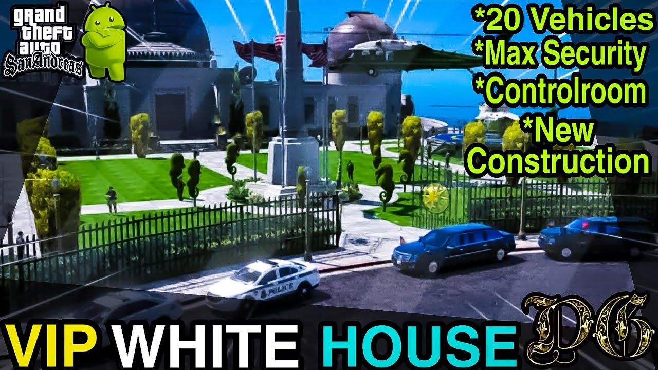 White House Mod || New VIP House Mod || VIP House mod || Gta Sa Android ...
