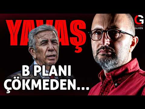 MANSUR YAVAŞ: B PLANI ÇÖKMEDEN