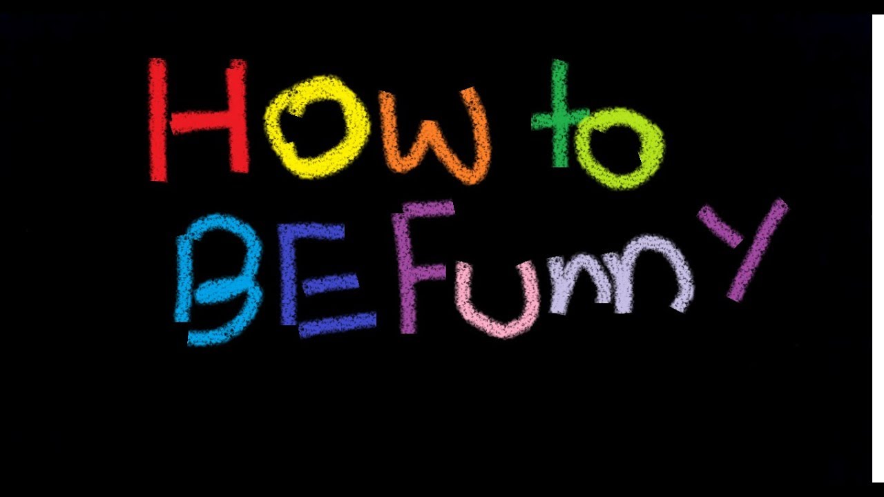How to be Funny - 4 EASY STEPS - YouTube