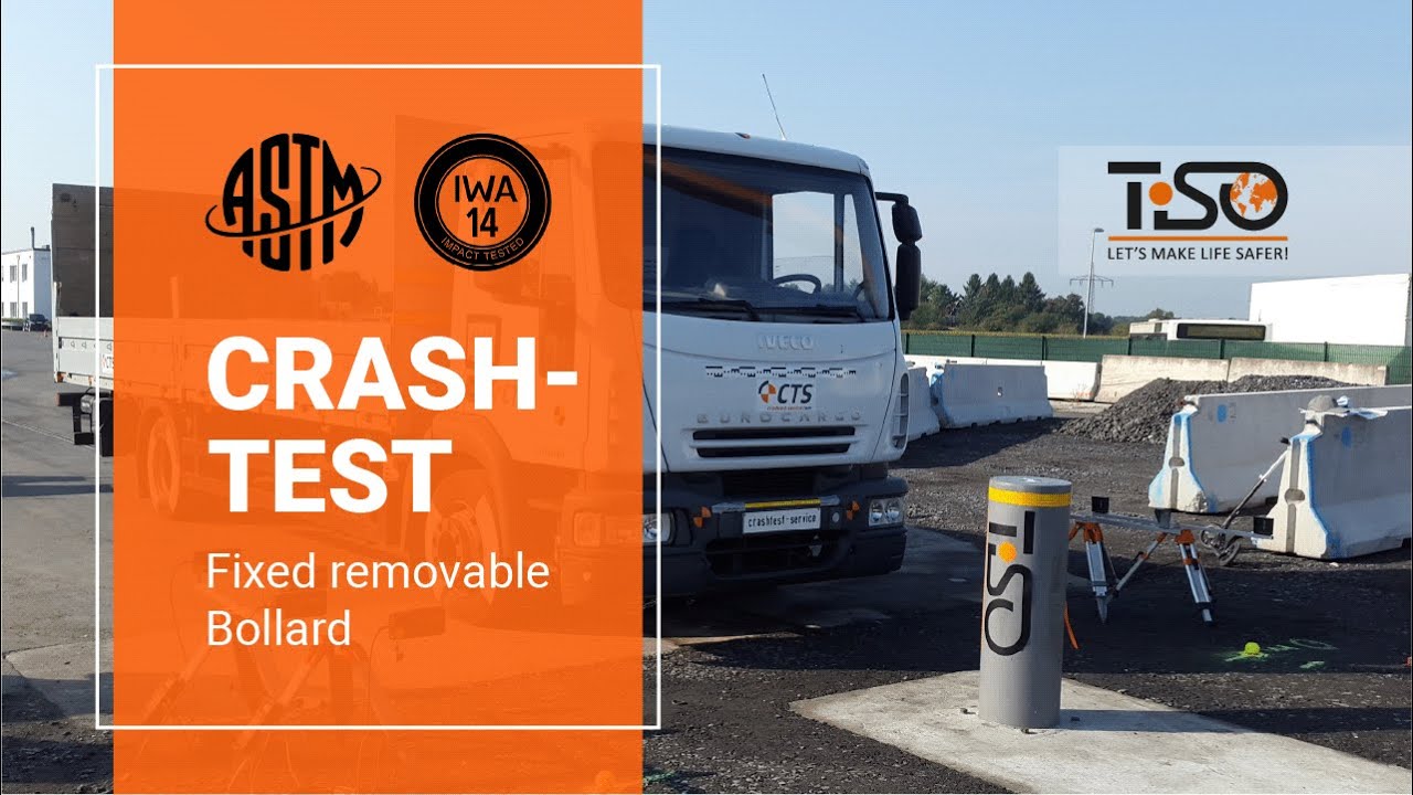 Crash-test of TiSO FIXED REMOVABLE BOLLARD (ASTM F2656 F2656 15, M50 ...
