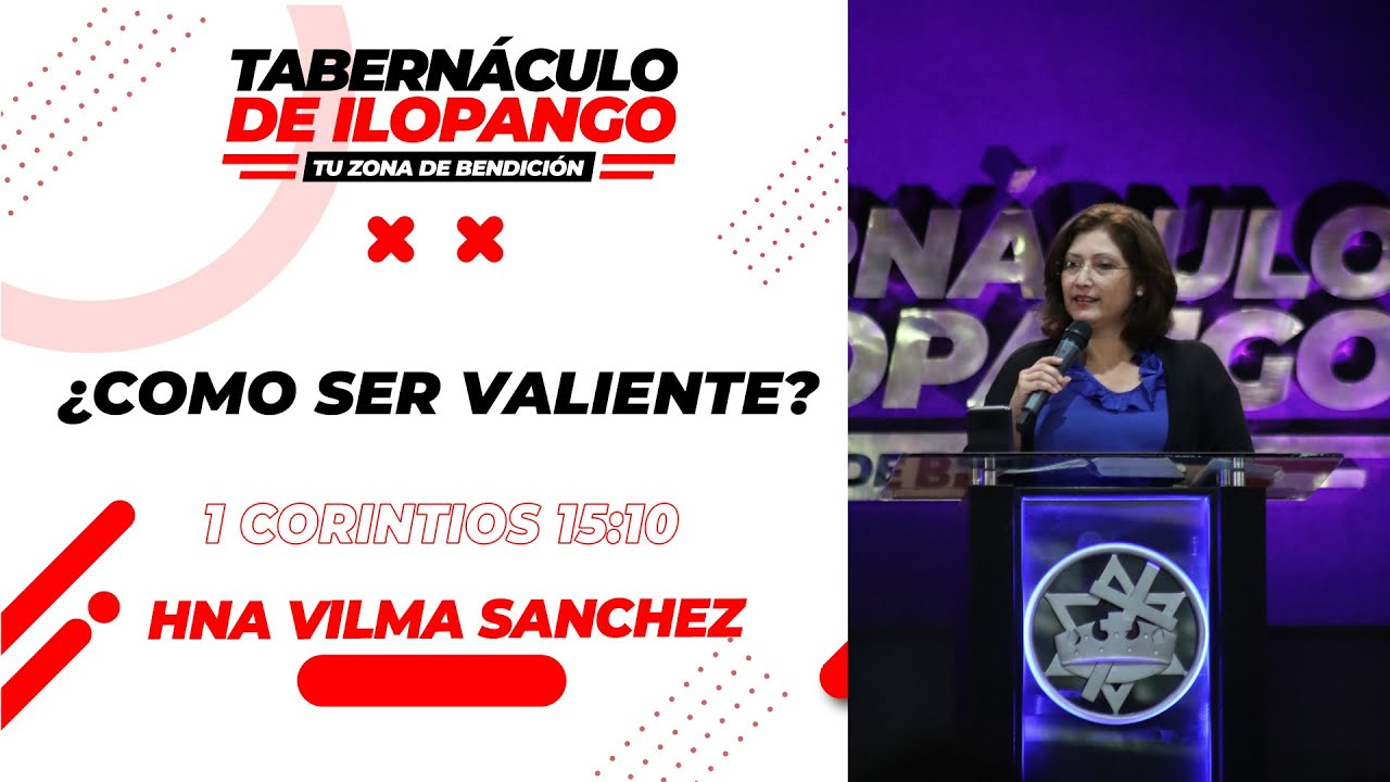 ¿Cómo Ser Valiente? - Hna. Vilma Sánchez | D11 26.03.2023 - YouTube