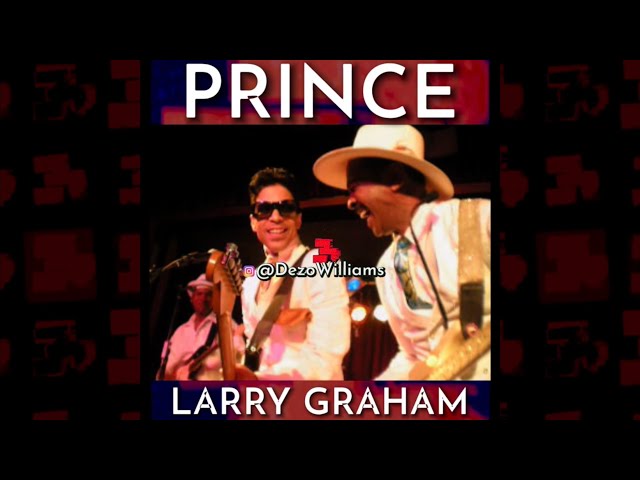 Prince And Larry Graham