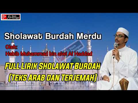 full teks Sholawat Burdah Merdu Al Habib Muhammad Bin Alwi Al Hadad