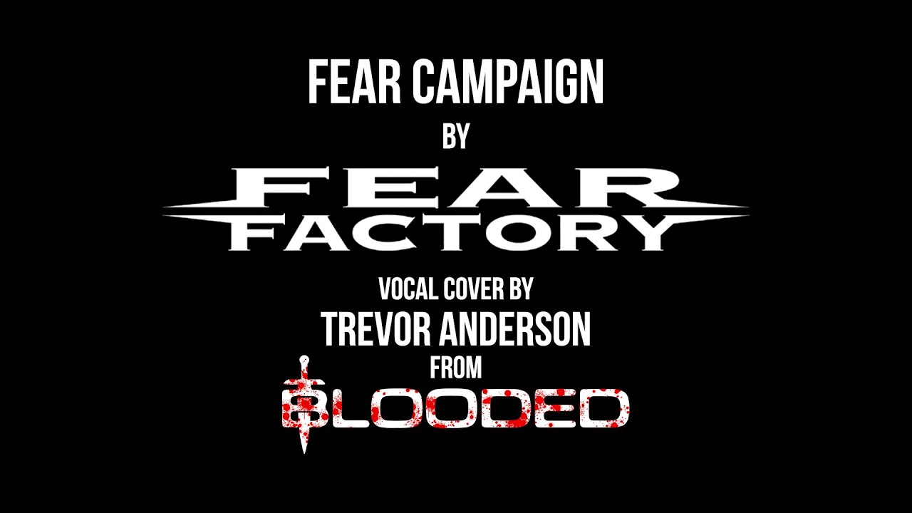 Fear Factory - Fear Campaign (Vocal Cover) - YouTube