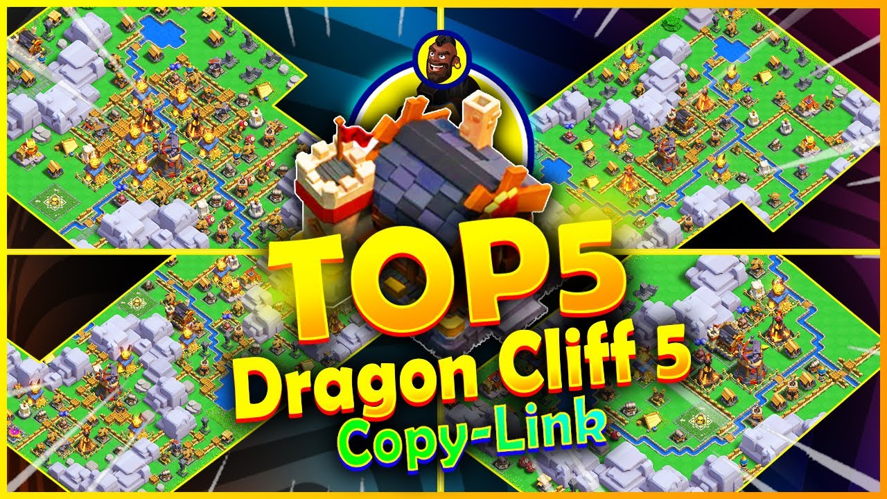 TOP 5 Dragon Cliffs Level 5 Bases COPY Links, Clash of Clans - YouTube
