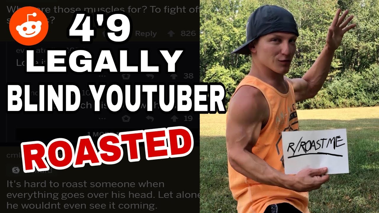 4’9 Legally Blind YouTuber Roasted - YouTube