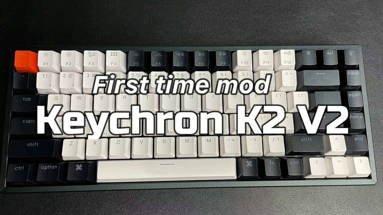 First Time Learn how to MOD using Keychron K2 V2 - YouTube