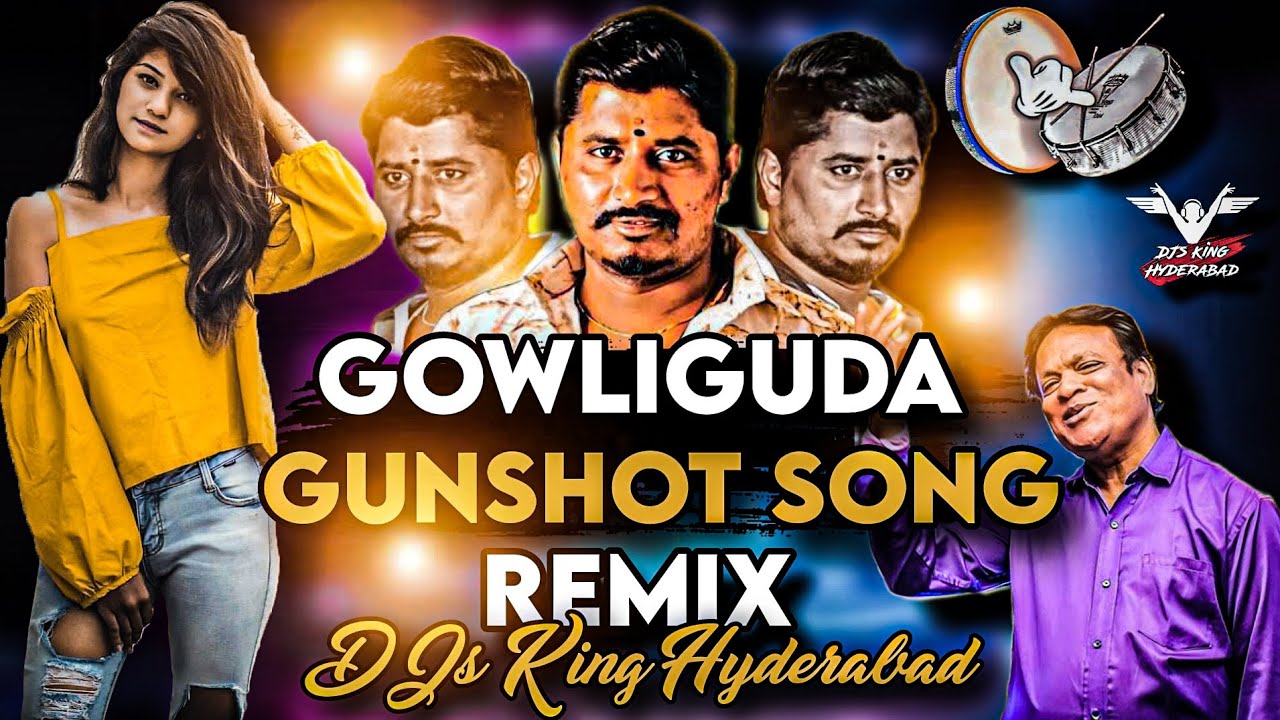 gowliguda gunshot song dj remix by DJs king Hyderabad - YouTube
