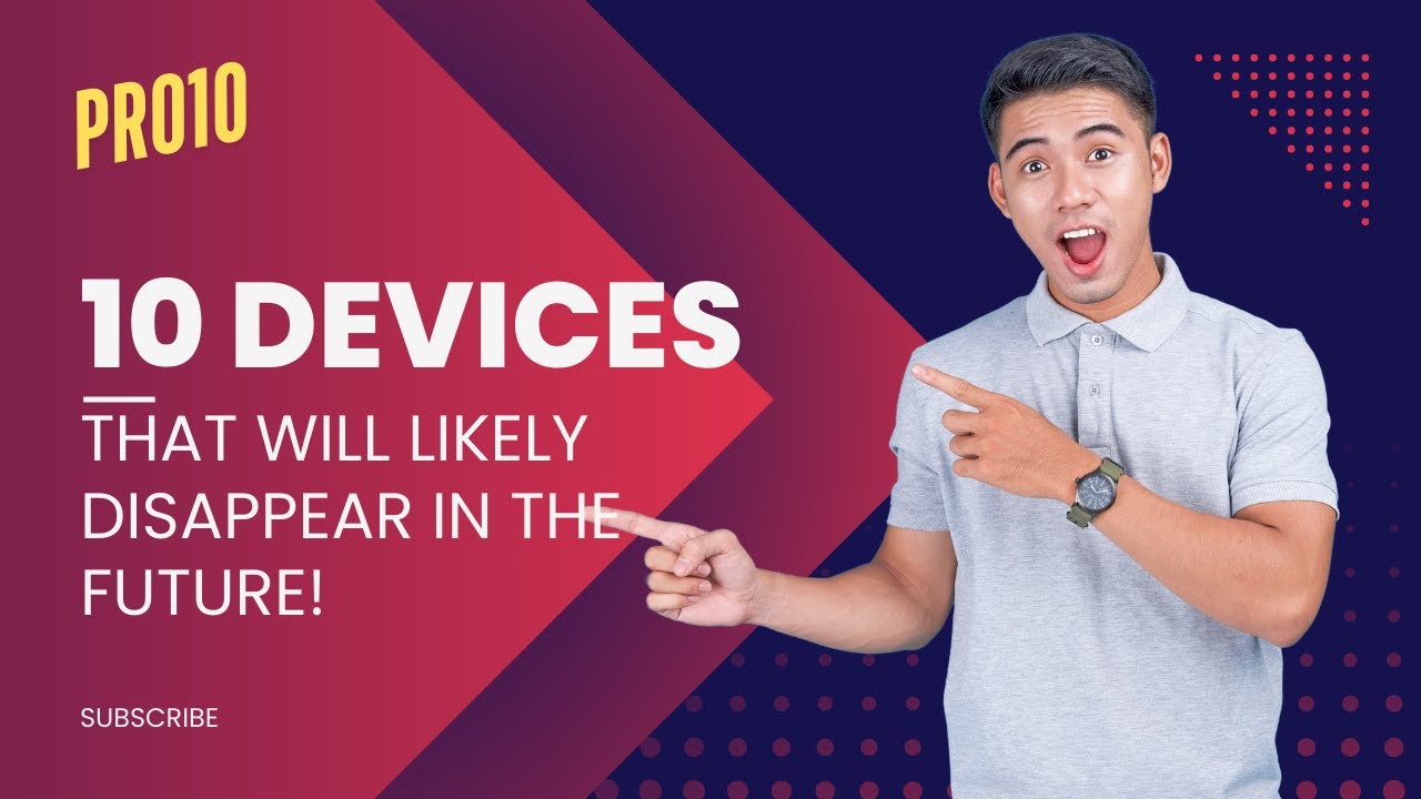 10 Devices That Will Likely Disappear in the Future! - YouTube