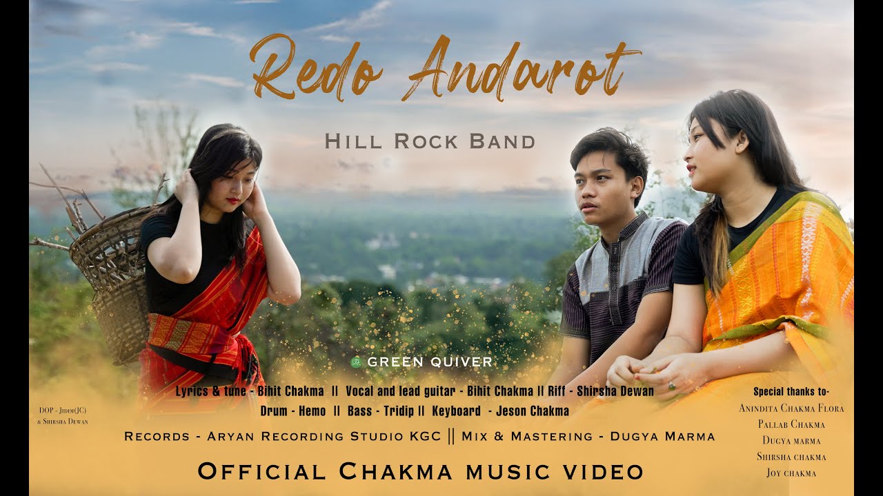 Redo Andarot || Hill Rock Band || Chakma NewOfficial Music Video 2023 ...