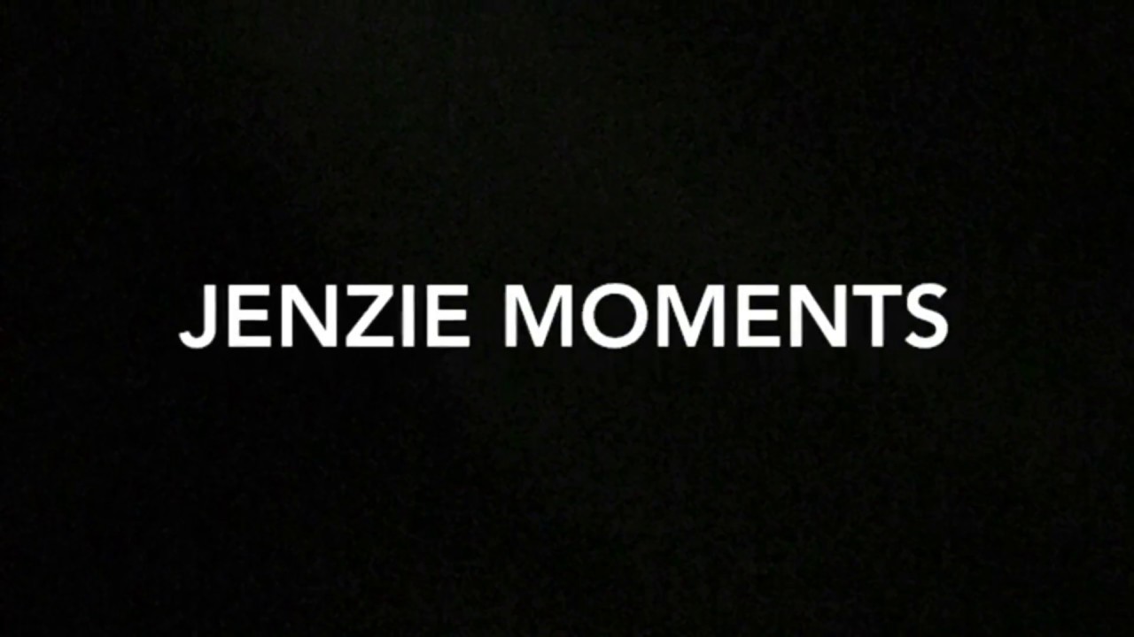 Jenzie Moments {Funny and Cute} 2017 + Day and Night - YouTube
