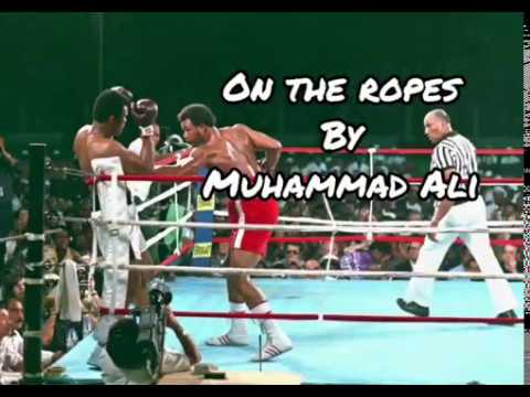 Muhammad Ali - Fighting on the Ropes - YouTube