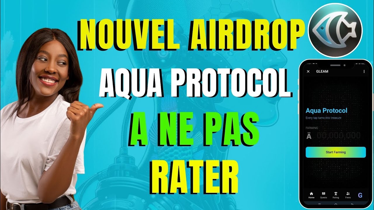 AQUA PROTOCOL : SPÉCIAL AIRDROP À NE PAS RATER - YouTube